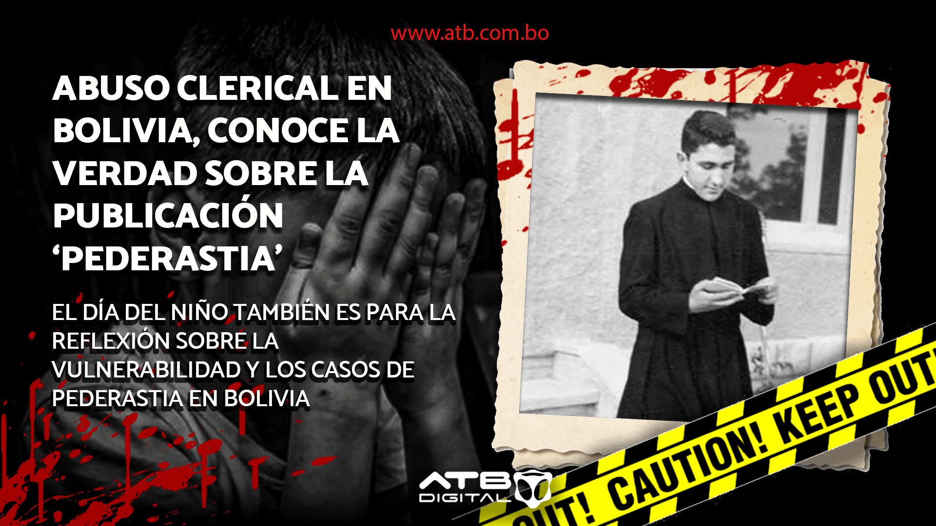 Abuso Clerical En Bolivia Conoce La Verdad Sobre La Publicación